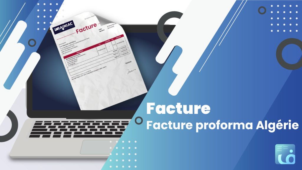 Facture : Facture proforma Algérie | Fatoura blog