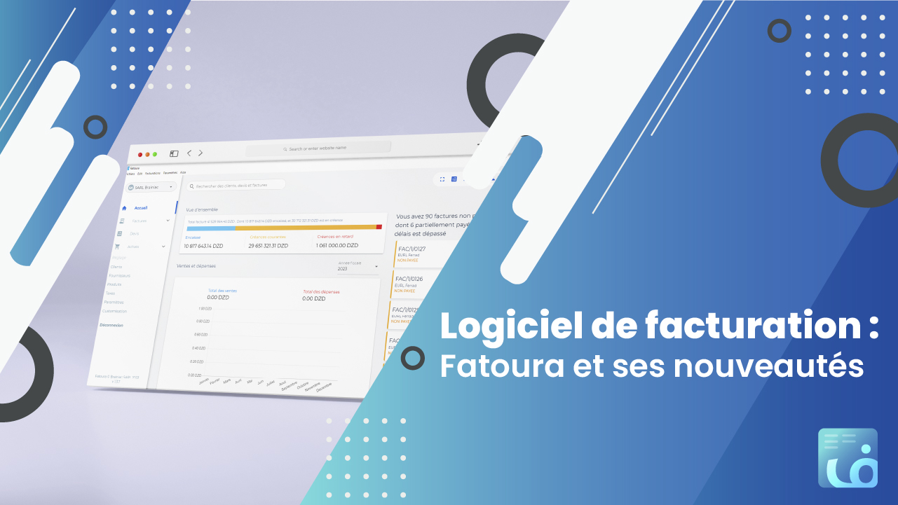 Logiciel de facturation : Fatoura et ses nouveautés – Fatoura Blog