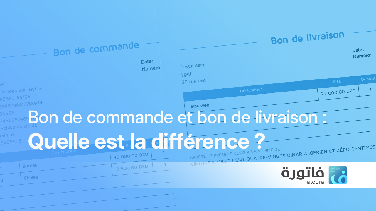 Bon de commande et bon de livraison : Quelle différence